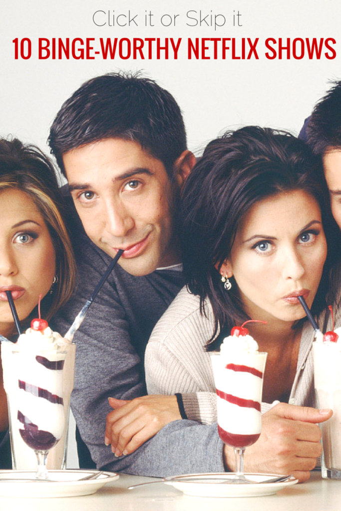 10 Binge-Worthy Netflix Shows | Cocktails and Ambition