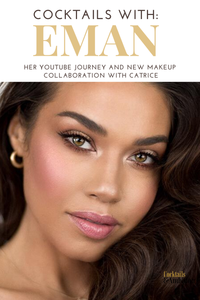 Cocktails with Eman x Catrice Cosmetics | Cocktails and Ambition